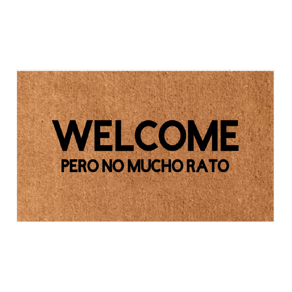 Bienvenido pero no mucho rato – Mimat Home